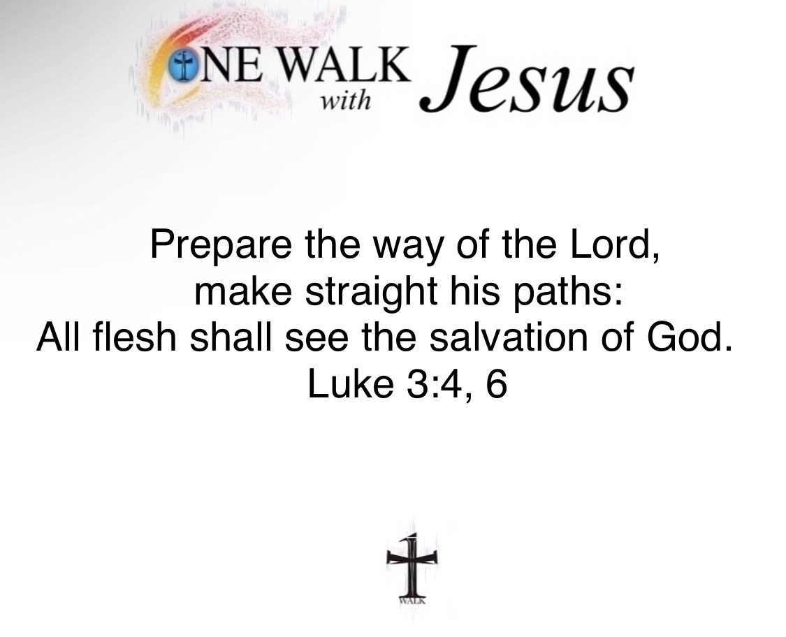 The Second Sunday of Advent – Repentance | One Walk